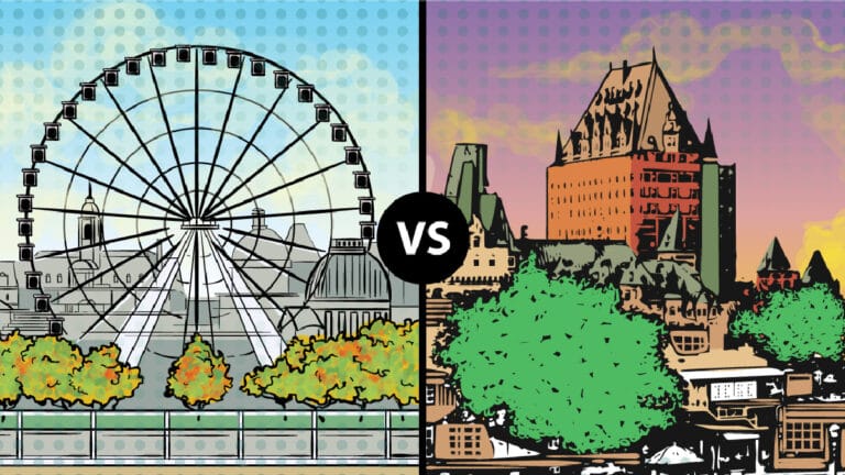 Montreal vs Quebec City: Which City Should You Pick?