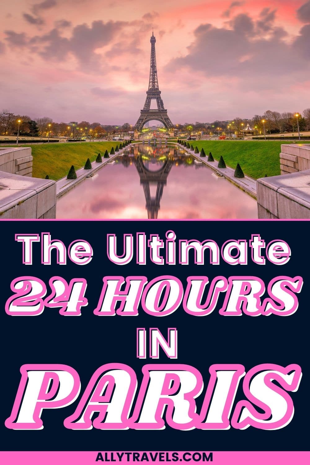 24 Hours in Paris: The Ultimate One Day Paris Itinerary
