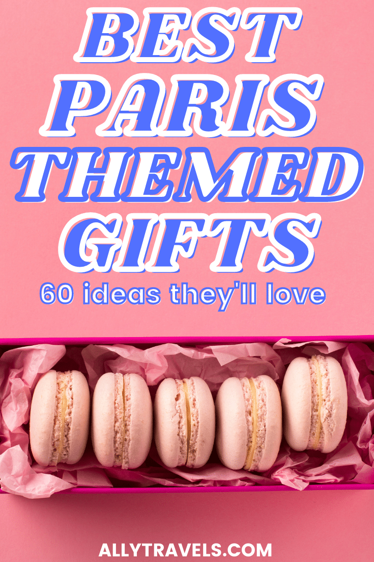 40 Paris Themed Gifts: Ideas For Everyone on Your List