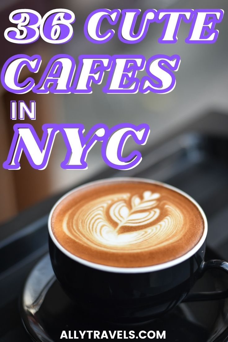 35 Cute Cafes in NYC: Top Spots You'll Want to Instagram! (2025)