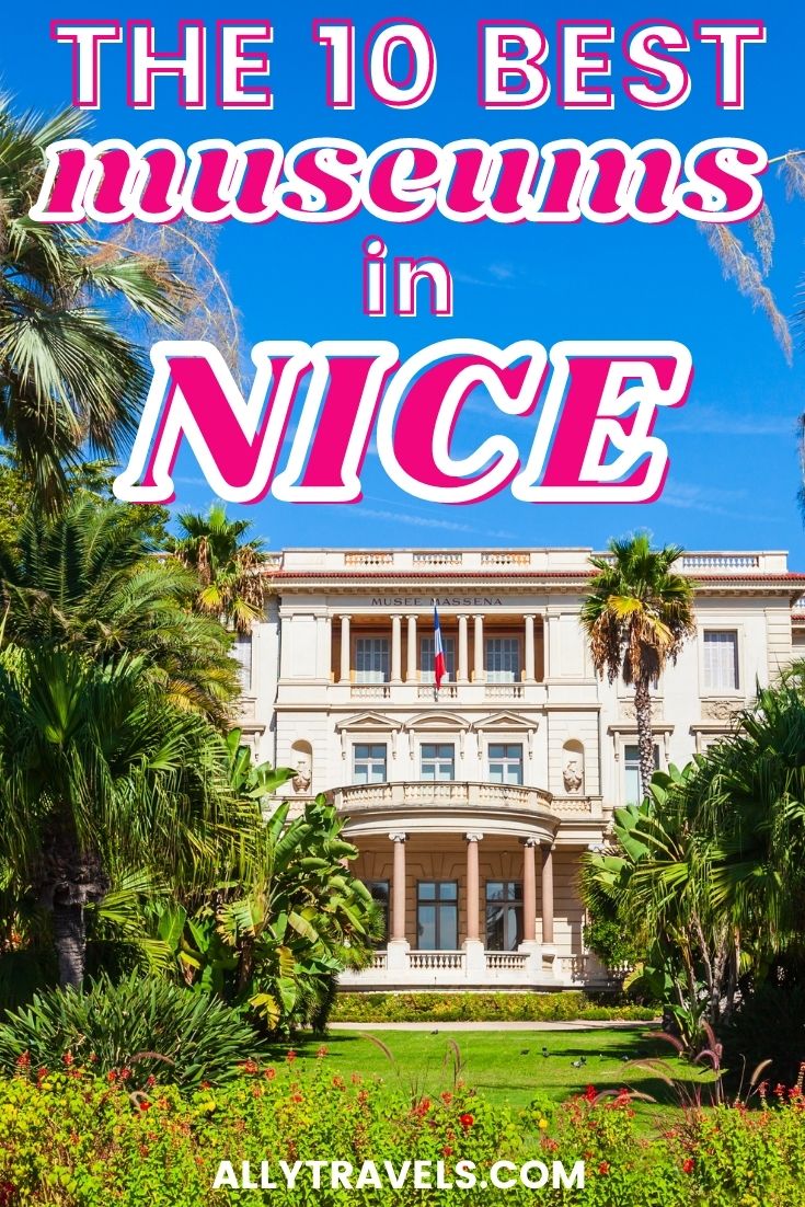 10 Best Museums in Nice: Get Ready for World Class Art