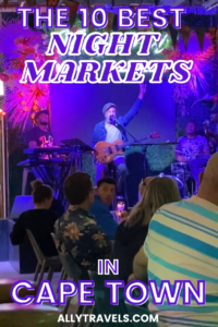 10 Amazing Cape Town Night Markets That You'll Love!